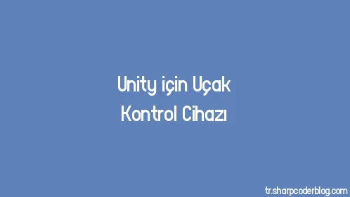 Unity için Uçak Kontrol Cihazı - Thumbnail