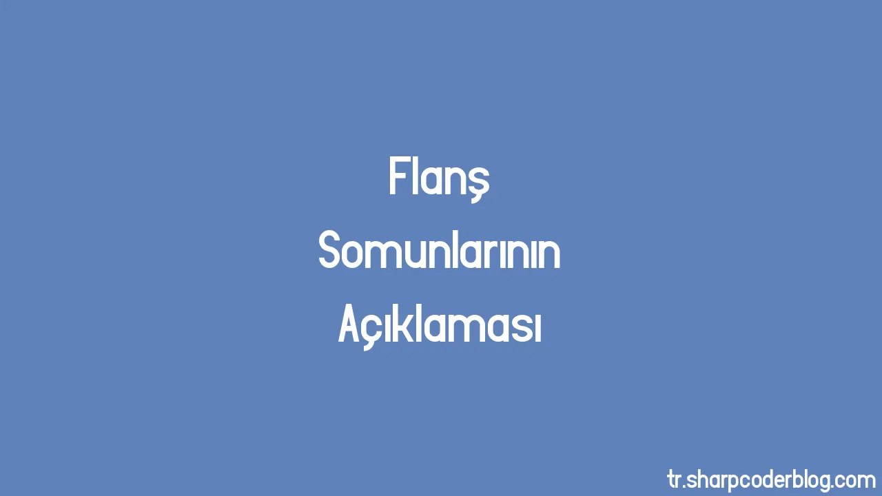 Flanş Somunlarının Açıklaması | Sharp Coder Blog Flanş Somunlarının Açıklaması | Sharp Coder Blog